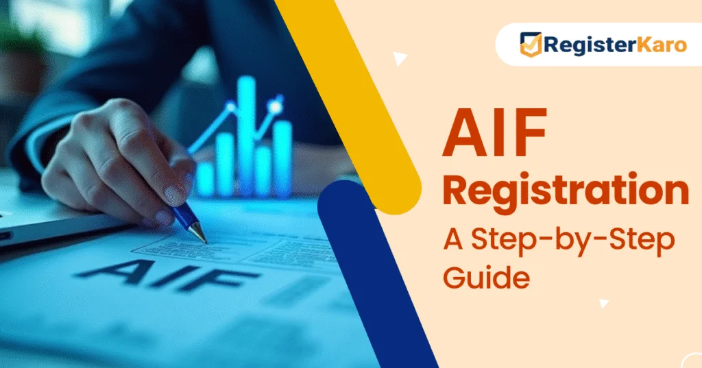 AIF Registration: SEBI Process, Documents & Compliance
